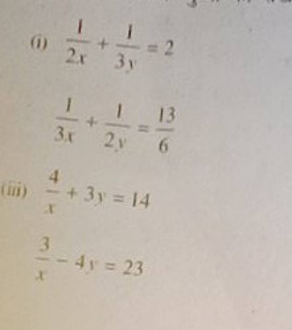 (i) 2x1 +3y1 =23x1 +2y1 =613 (iii) x4 +3y=14x3 −4y=23 | Filo