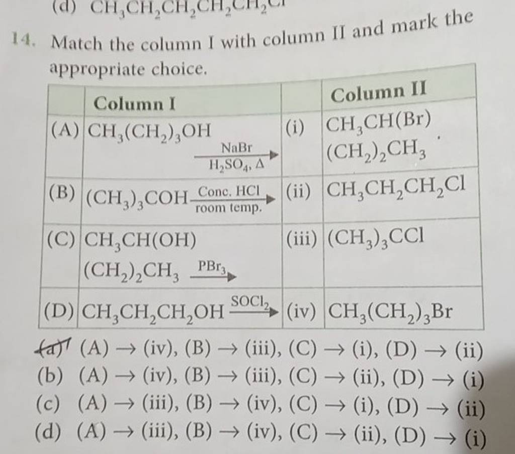 14. Match the column I with column II and mark the appropriate choice. (B..