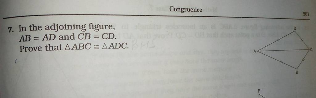 7. In the adjoining figure, AB= AD and CB = CD. Prove that AABC = AADC.H₂..