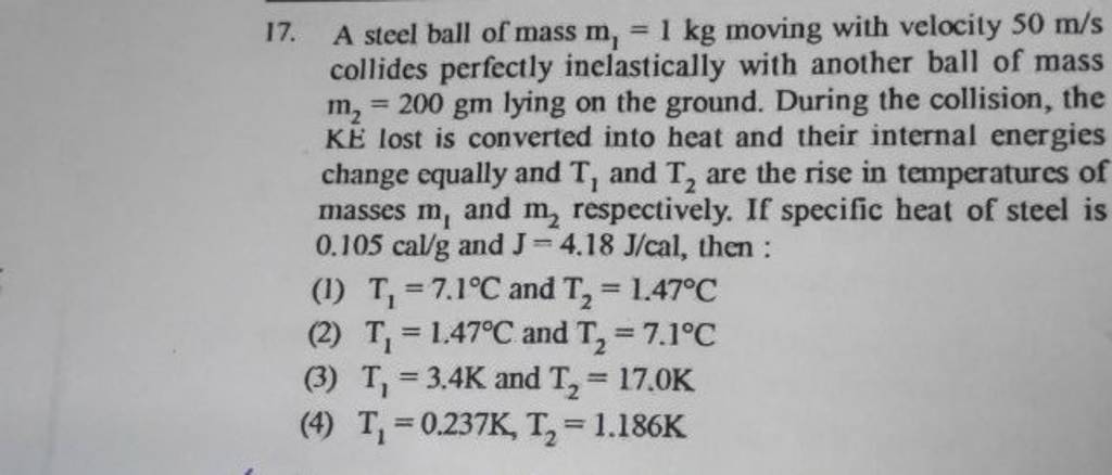 A steel ball of mass m1 =1 kg moving with velocity 50 m/s collides perfec..