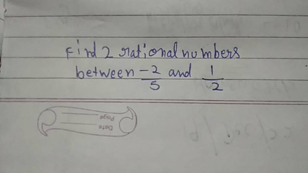 Find 2 rational nu mbers between −52 and 21 | Filo
