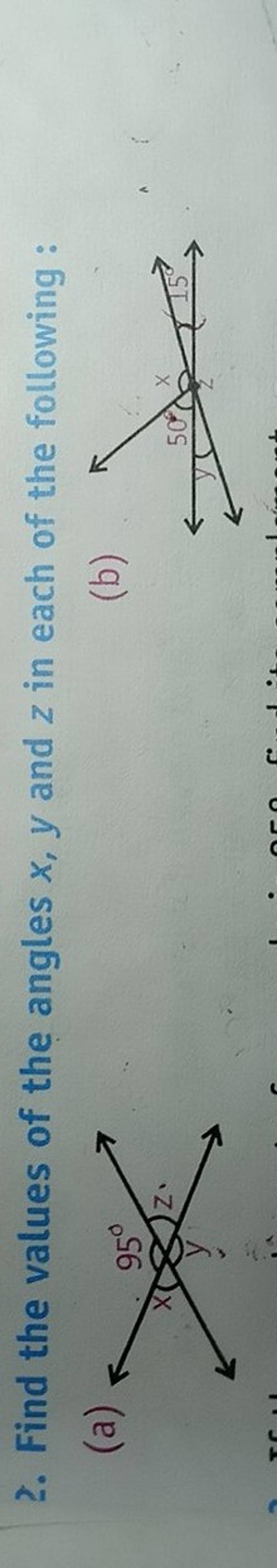 2. Find the values of the angles x,y and z in each of the following: (a)