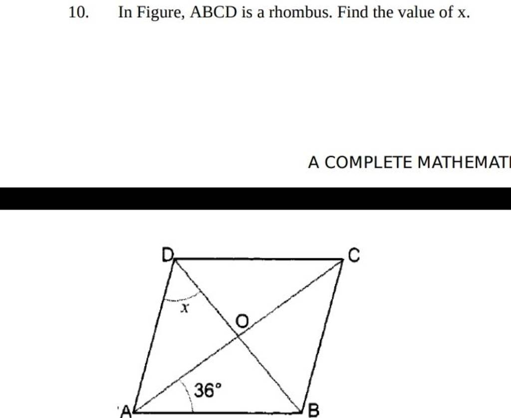 10 In Figure Abcd Is A Rhombus Find The Value Of X A Complete Mathema