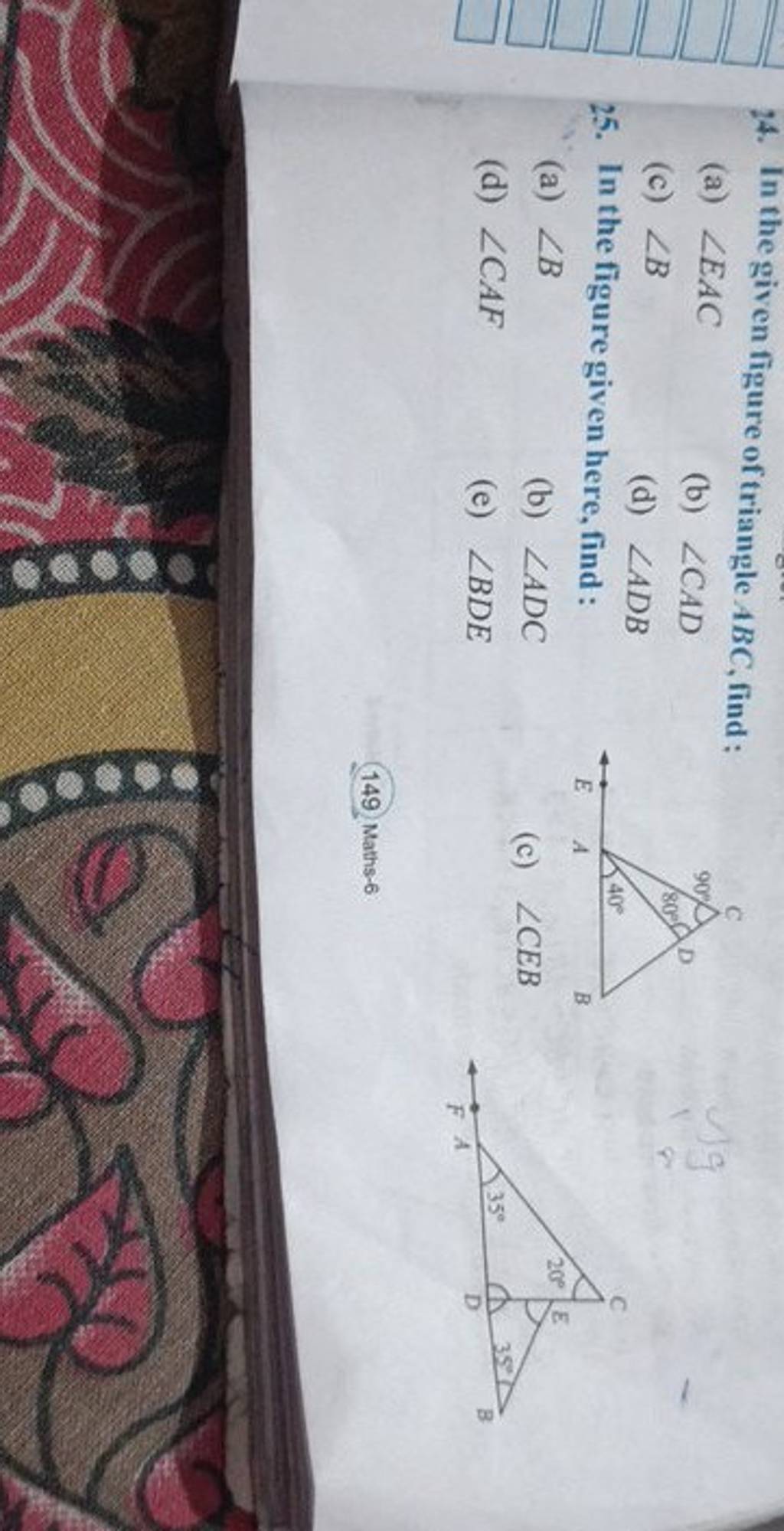 24. In the given figure of triangle ABC, find : (a) ∠EAC (c) ∠B (b) ∠CAD