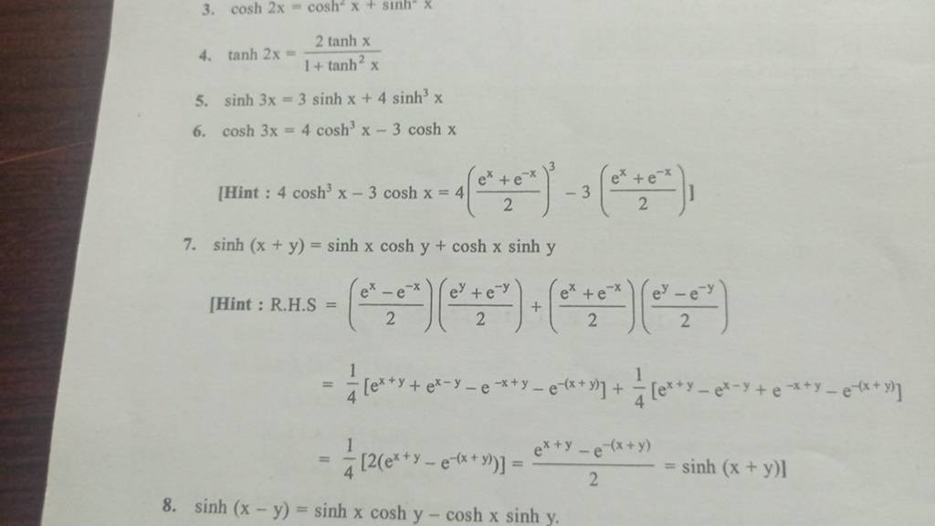 3. cosh2x=cosh2x+sinh−1x 4. tanh2x=1+tanh2x2tanhx 5. sinh3x=3sinhx+4sinh..