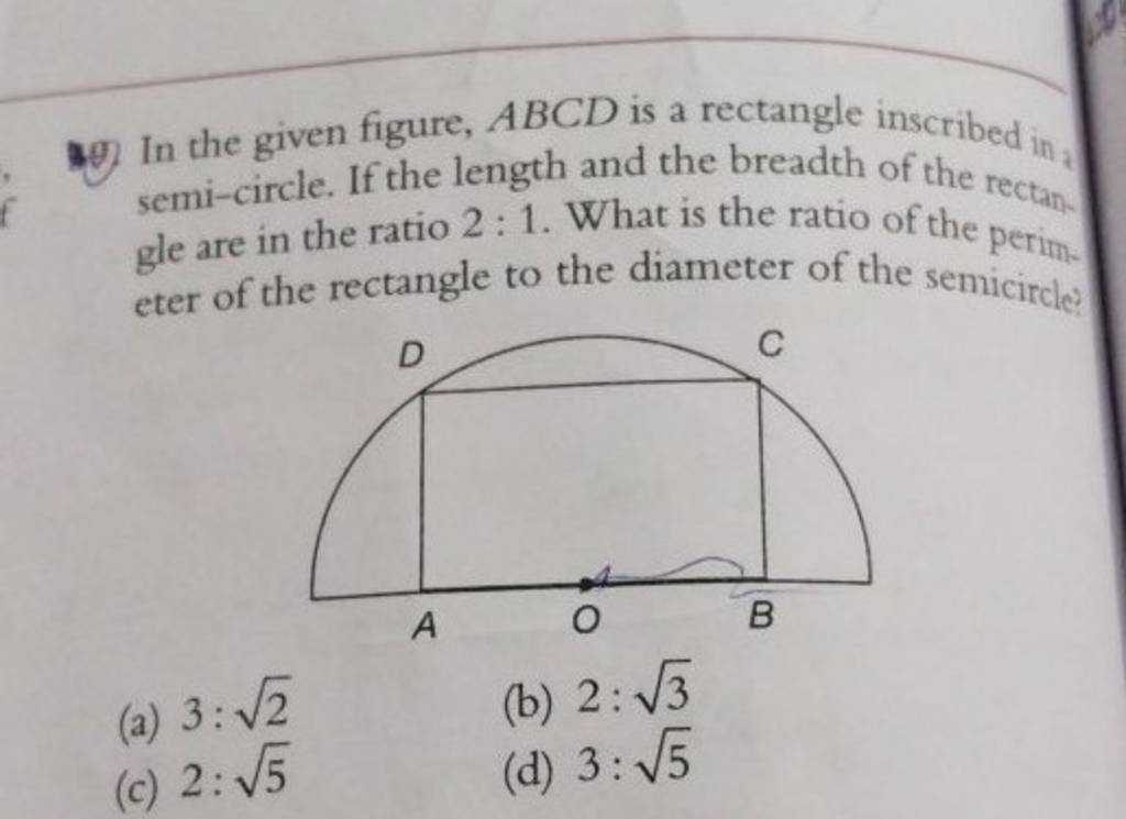 19. In the given figure, ABCD is a rectangle inscribed in semi-circle. If..