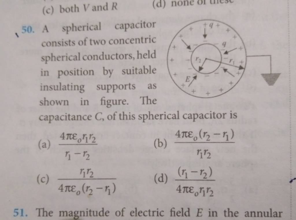 A Spherical Capacitor Consists Of Two Concentric Spherical Conductors He