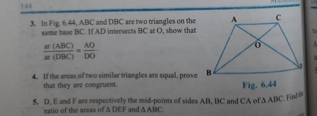 3. In Fig. 6.44,ABC and DBC are two triangles on the same base BC. If AD