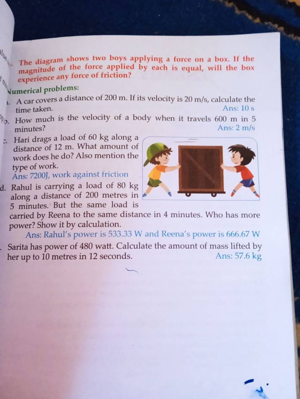 The diagram shows two boys applying a force on a box. If the magnitude of..