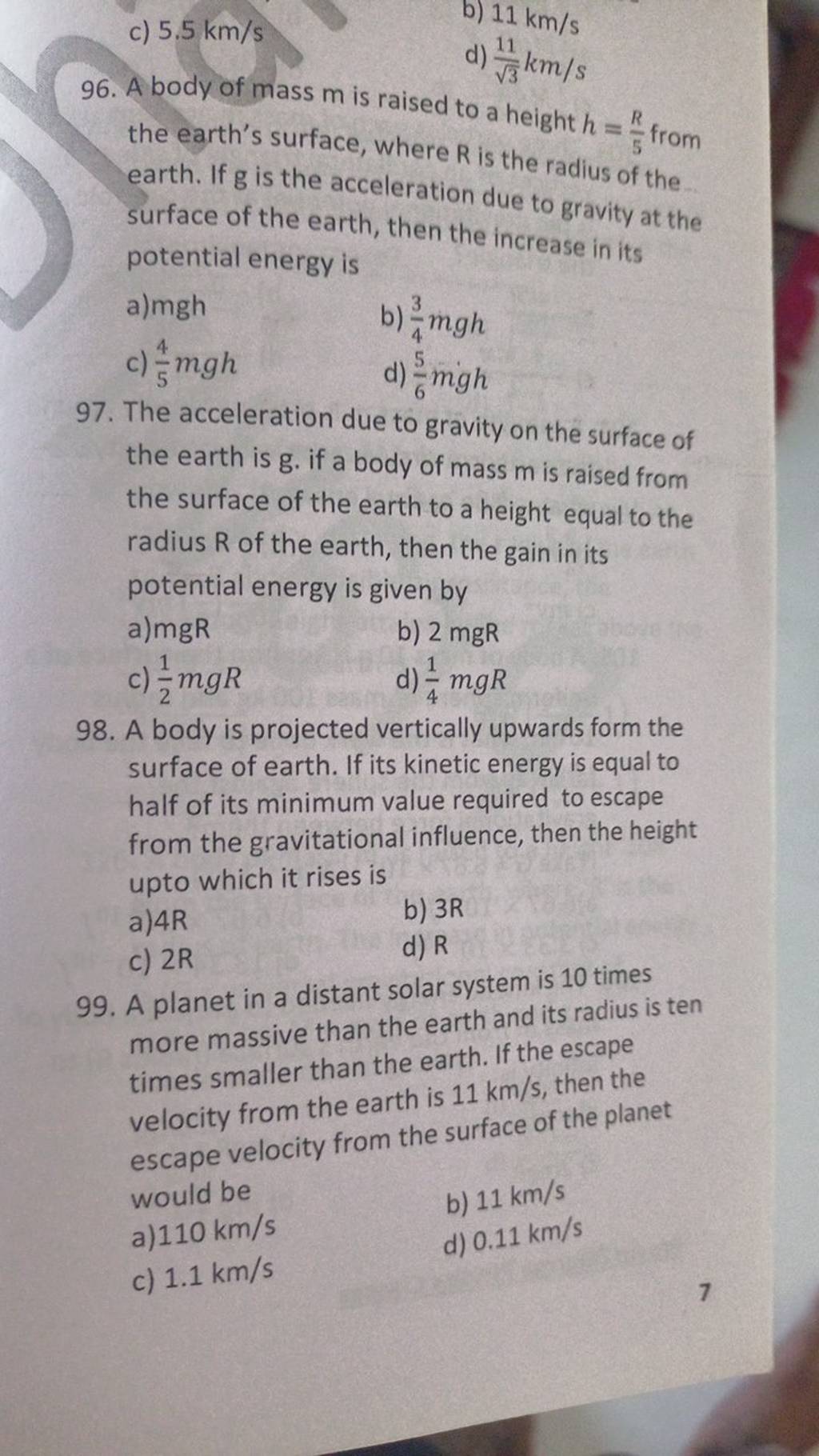 A body is projected vertically upwards form the surface of earth. If its