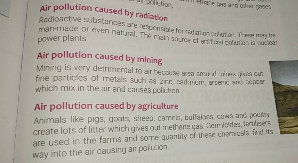 Air pollution caused by radiation Radioactive substances are responsible