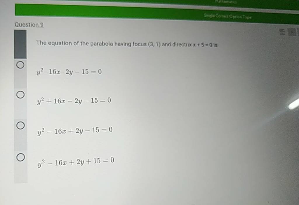The equation of the parabola having focus (3,1) and directrix x+5=0 is y2..