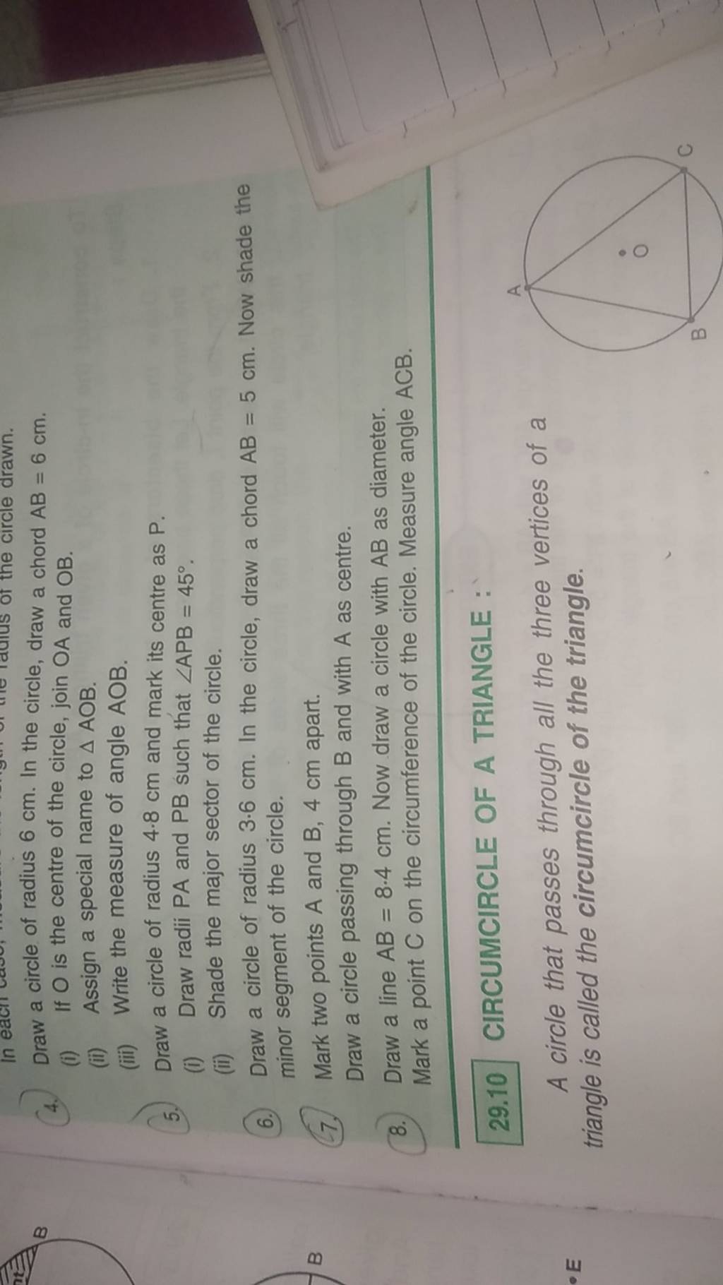 4. Draw a circle of radius 6 cm. In the circle, draw a chord AB=6 cm. (i)..