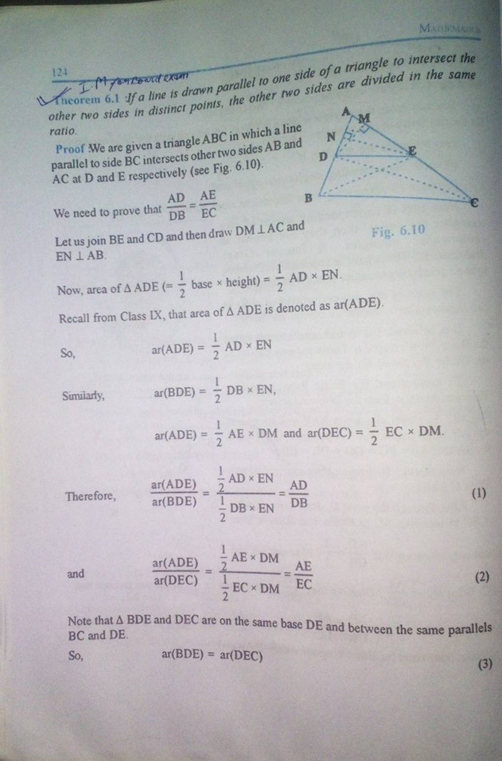 124 Theorem 6.1 If a line is drawn parallel to one side of a triangle to
