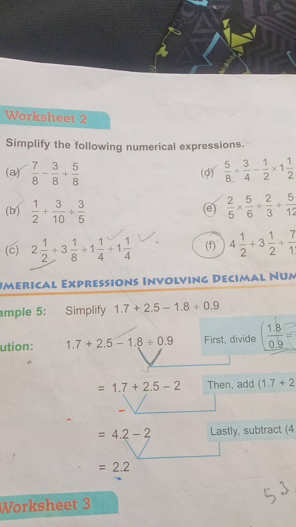 Worksheet 2 Simplify the following numerical expressions. (a) 87 −83 +85