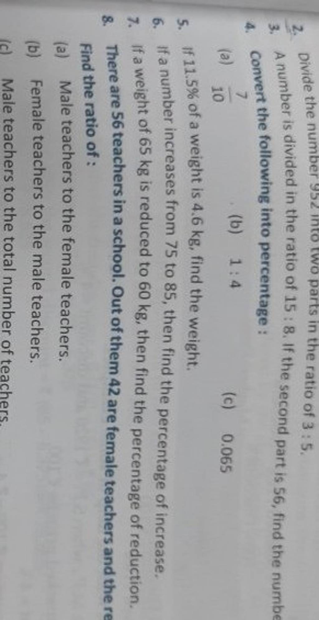 2. Divide the number 952 into two parts in the ratio of 3:5. 3. A number