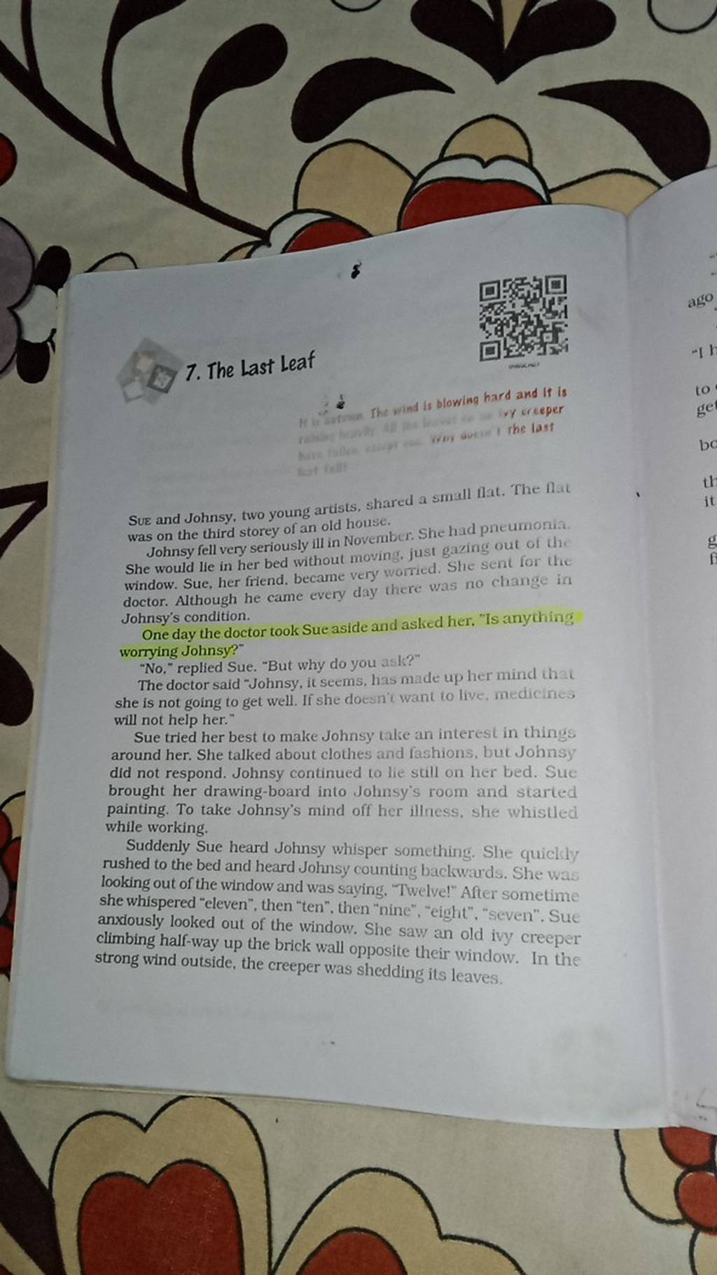 1. The Last Leaf Suz and Johnsy, two young ardists, shared a small flat.