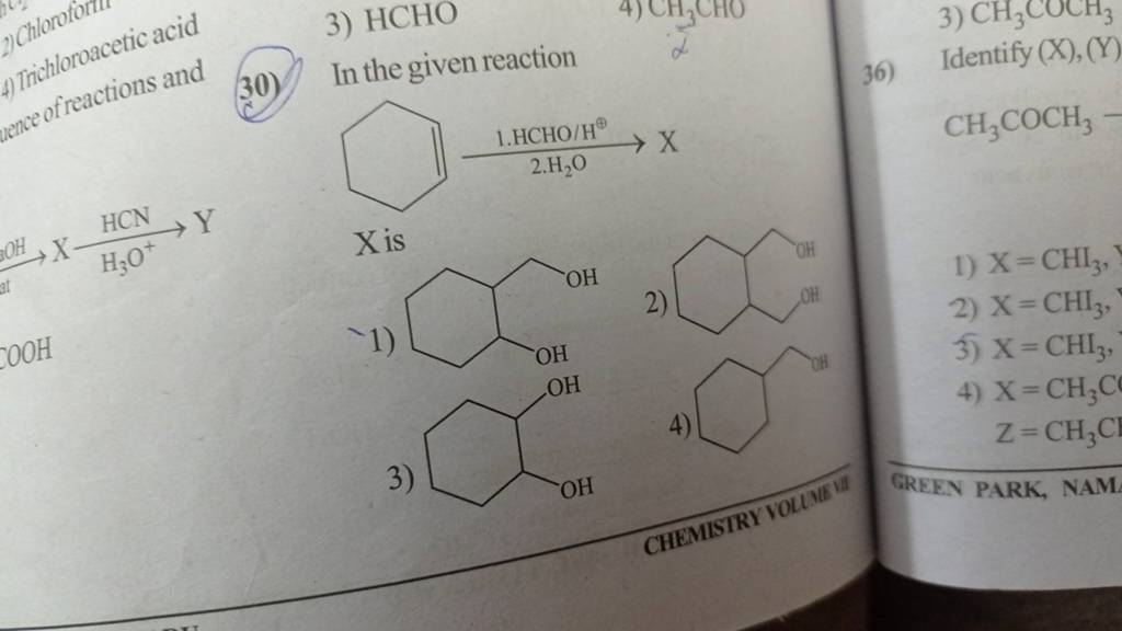 In the given reaction 36) Identify (X), (Y) X is | Filo In the given reaction 36) Identify (X), (Y) X is | Filo