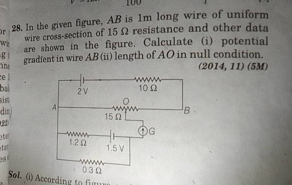 28. In the given figure, AB is 1 m long wire of uniform wire cross-sectio..