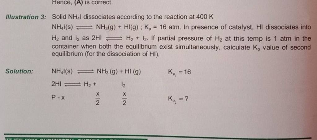 IIlustration 3: Solid NH4 I dissociates according to the reaction at 400..