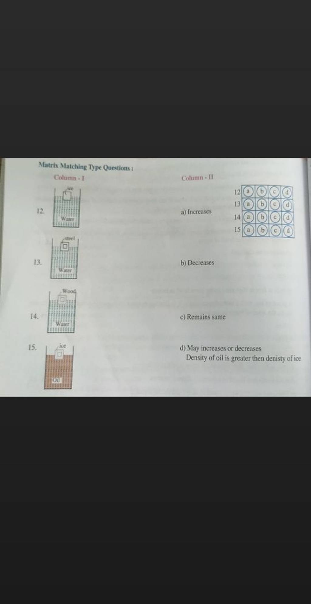 Matrix Matching Type Questions : Column - II 13. a) Increases 14. b) Decr..