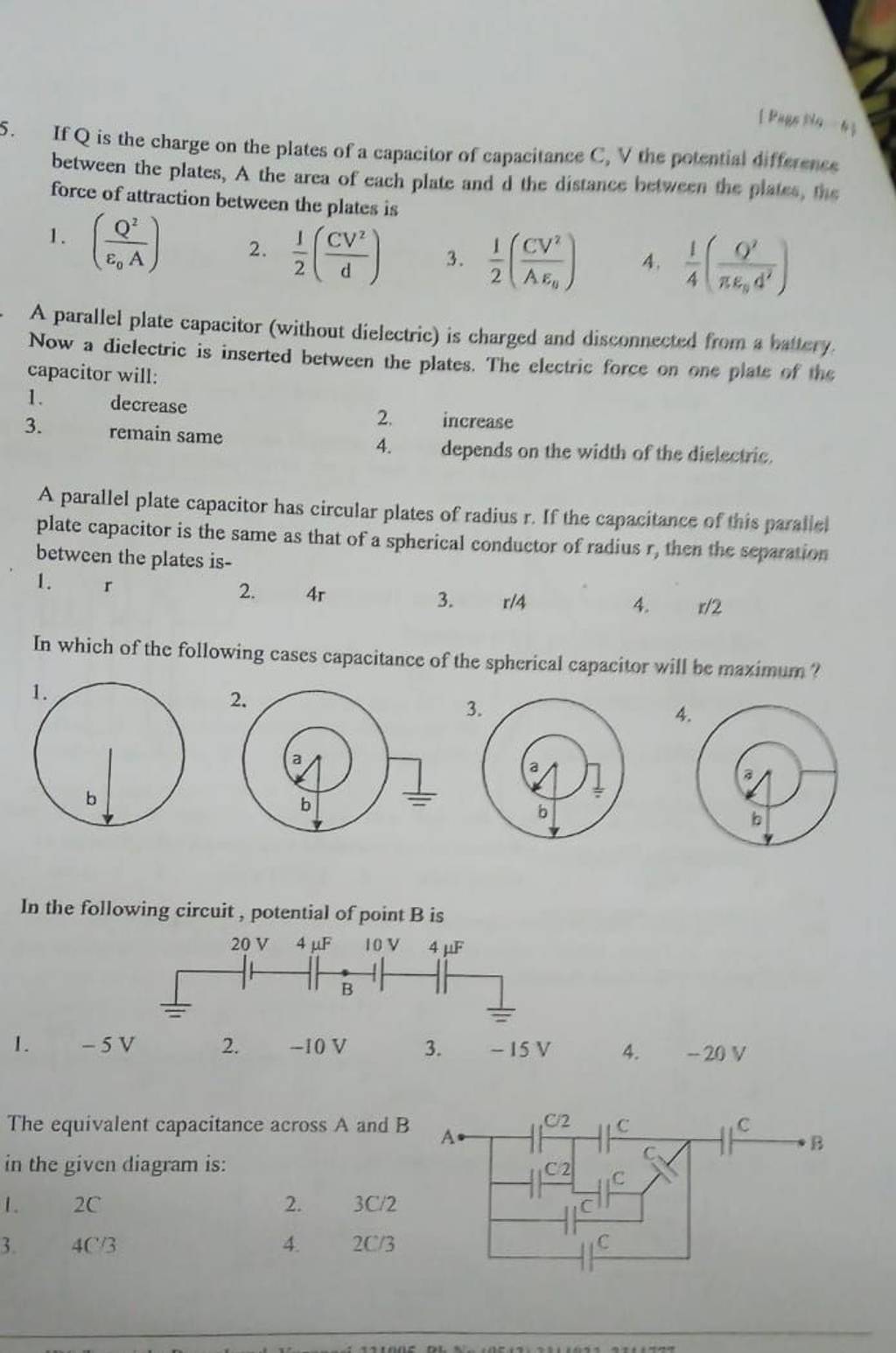 A parallel plate capacitor has circular plates of radius r. If the capaci..