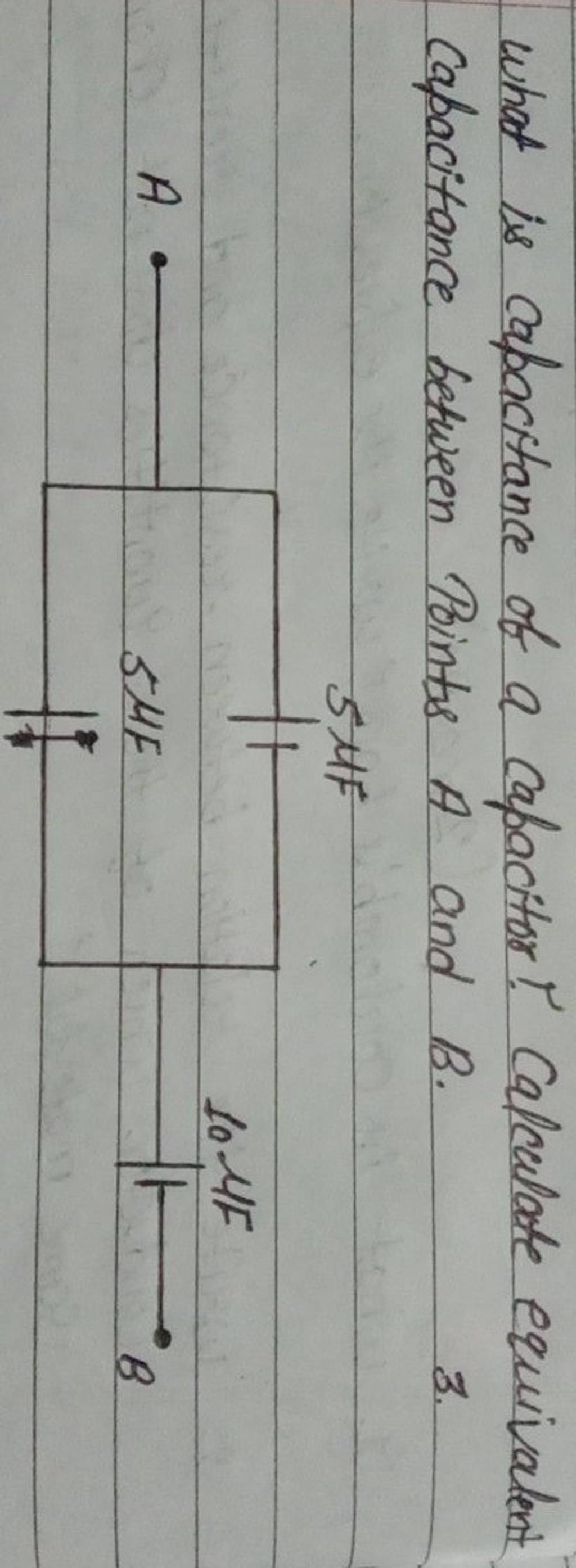 What Is Capacitance Of A Capacitor Calculate Equivalent Capacitance Betw