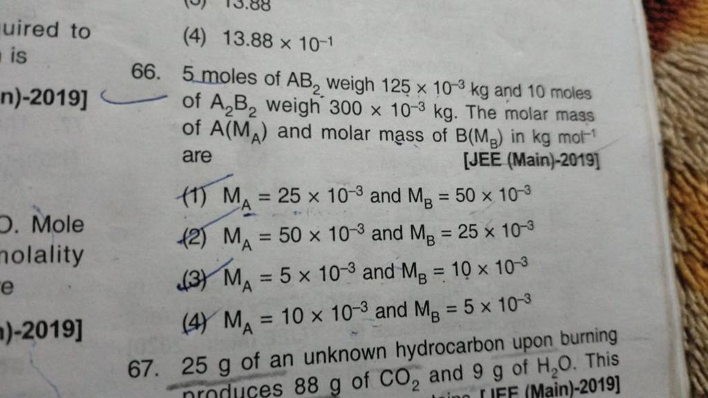5 moles of AB2 weigh 125×10−3 kg and 10 moles n)-2019] — of A2 B2 weigh..