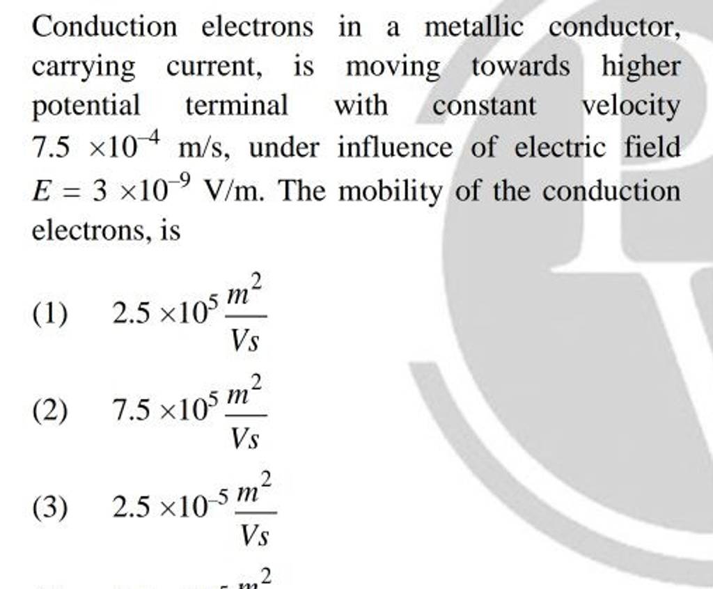 Conduction electrons in a metallic conductor, carrying current, is moving..