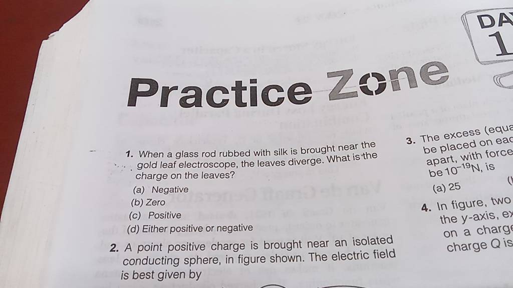 A point positive charge is brought near an isolated conducting sphere, in..