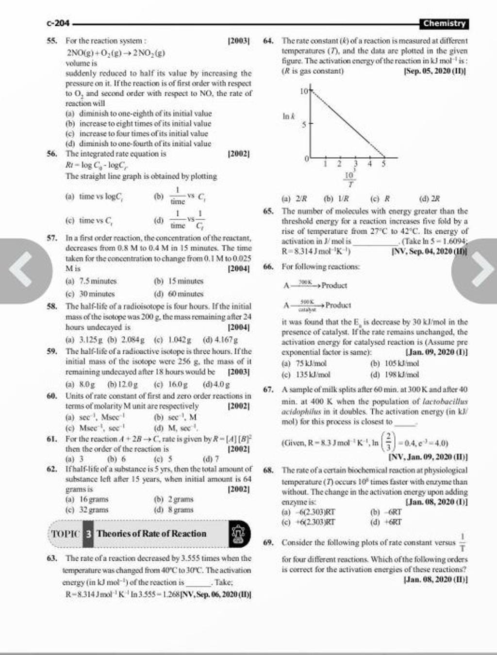 Units of rate constant of first and zero order reactions in 67. A sample