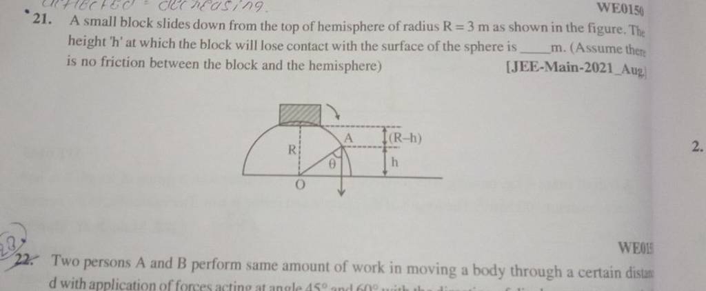 21. A small block slides down from the top of hemisphere of radius R=3 m
