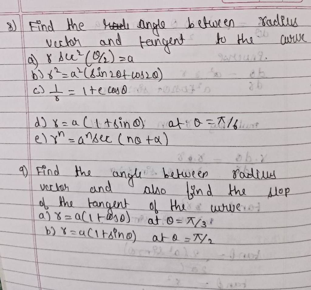 Find the angle between radius vactor and tangent to the curve | Filo