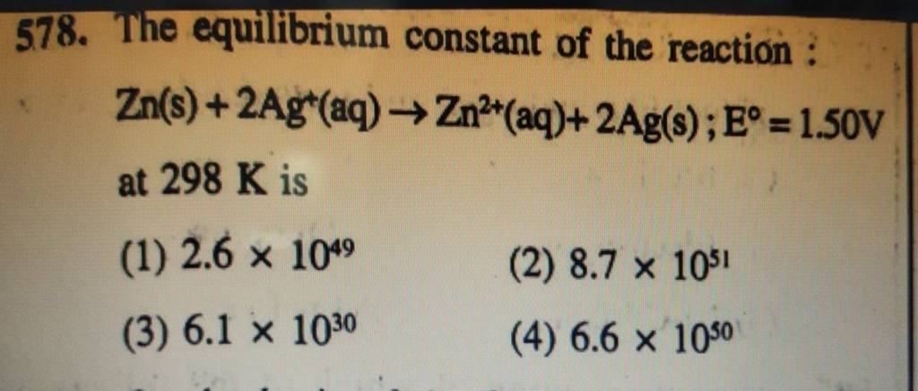 The Equilibrium Constant Of The Reaction Zn S 2ag Aq →zn2 Aq 2ag S