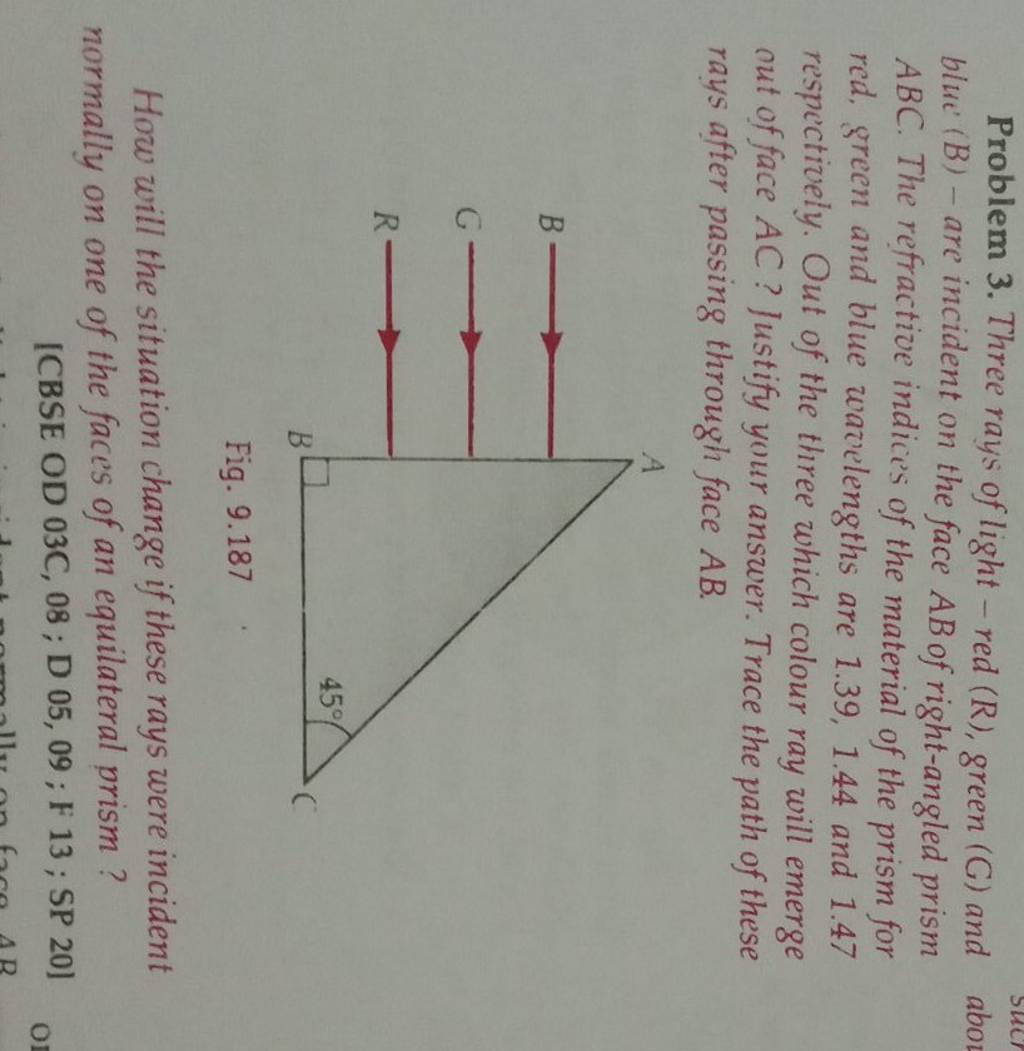Problem 3. Three rays of light −red(R), green (G) and abov blue' (B) - ar..