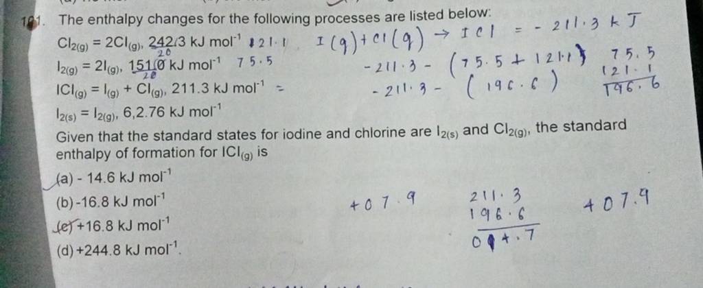 Given that the standard states for iodine and chlorine are I2( s) and Cl..