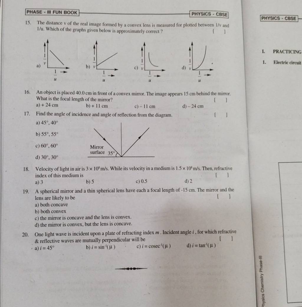 Find the angle of incidence and angle of reflection from the diagram. I.
