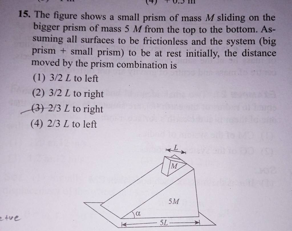 The figure shows a small prism of mass M sliding on the bigger prism of m..