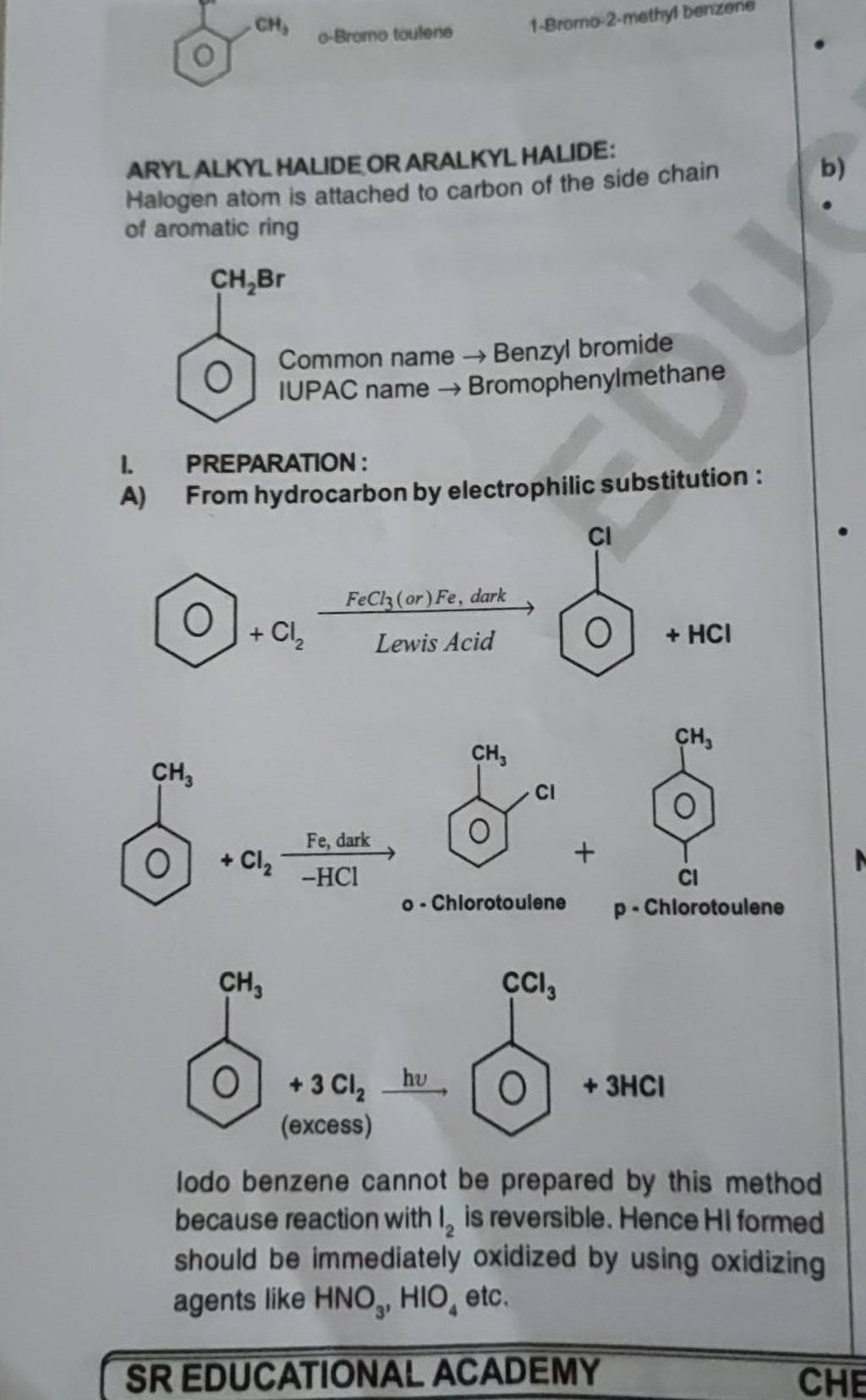 o-Bromo toulene 1.-Bromo-2-methyl benzene ARYL ALKYL HALIDE OR ARALKYL HA..