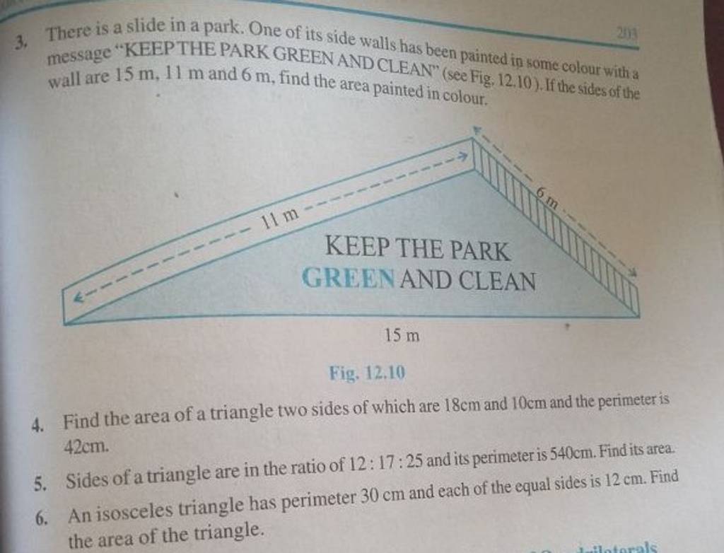 3. There is a slide in a park. One of its side walls has been painted in