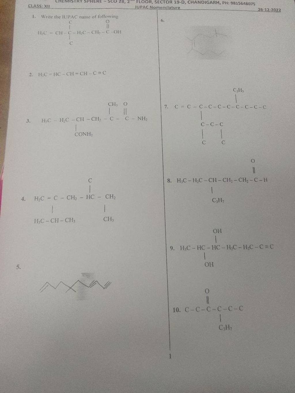 CLASS: XII IUPAC Nomenclature 26−12.2022 1. Write the IUPAC name of follo..
