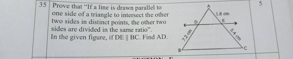 35 Prove that "If a line is drawn parallel to one side of a triangle to i..