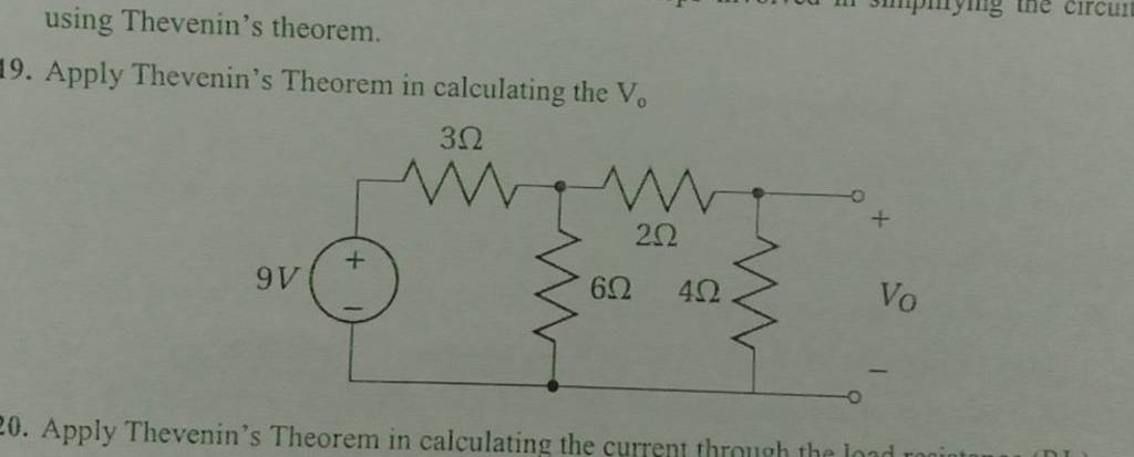 using Thevenin's theorem. 19. Apply Thevenin's Theorem in calculating the..