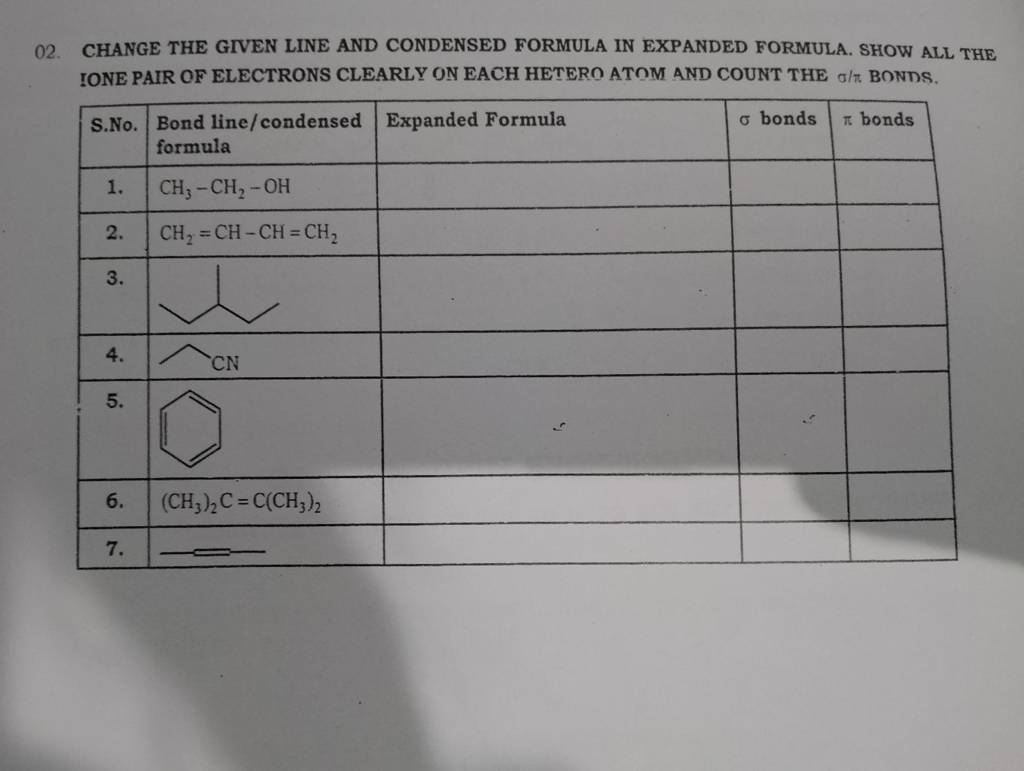 02. CHANGE THE GIVEN LINE AND CONDENSED FORMULA IN EXPANDED FORMULA. SHOW..