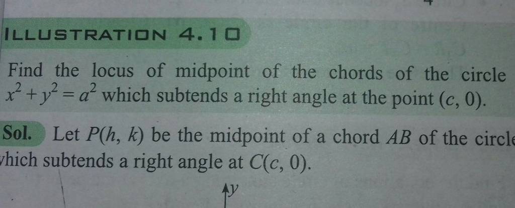ILLUSTRATION 4.1 | Find the locus of midpoint of the chords of the circle..