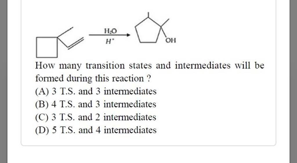 H∗H3O How many transition states and intermediates will be formed during