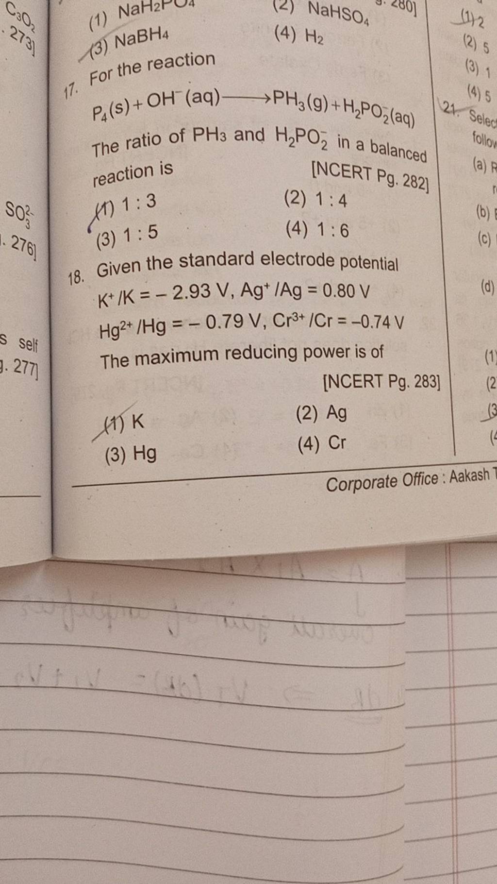 For the reaction P4 ( s)+OH−(aq) PH3 ( g)+H2 PO2− (aq) The ratio of PH3