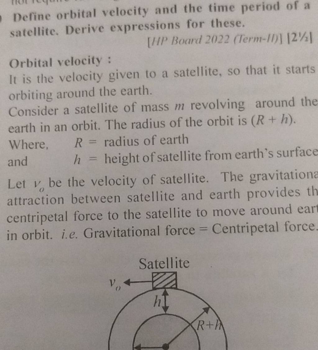 Define orbital velocity and the time period of a satellite. Derive expres..