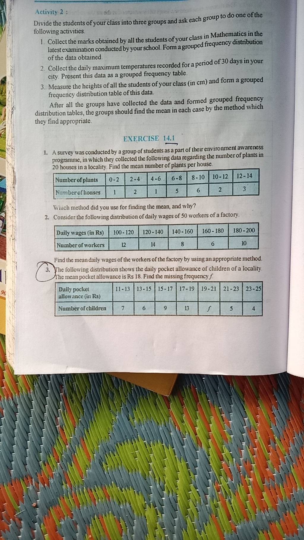 Activity 2 : Divide the students of your class into three groups and ask