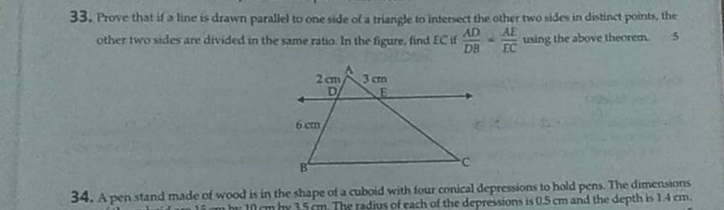33. Prove that if a line is drawn parallel to one side of a triangle to i..